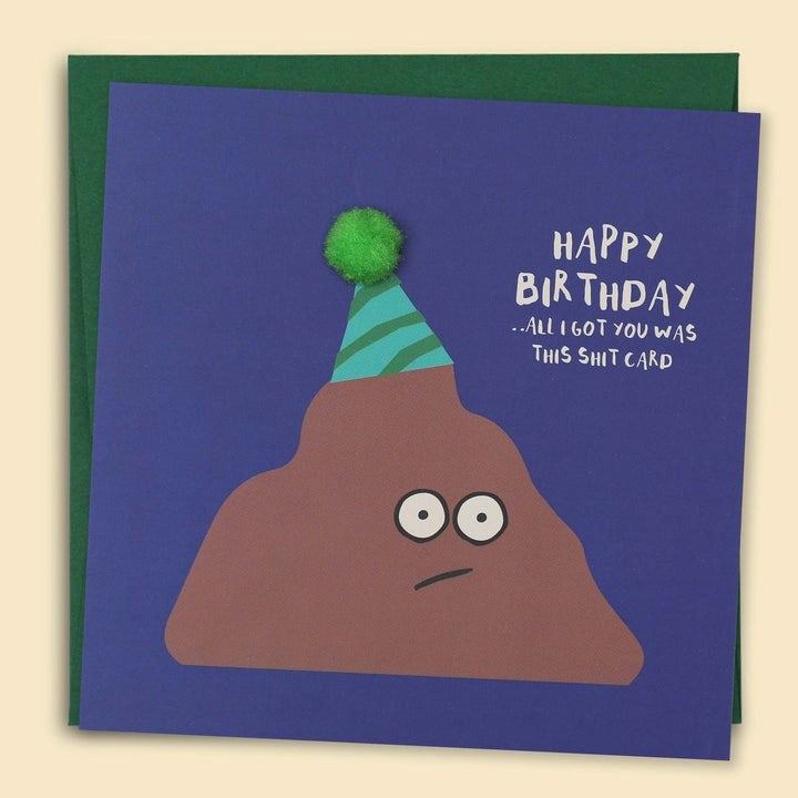 Papernest: Happy Birthday All I Got You Was This Shit Card with Planta – Monsterthreads